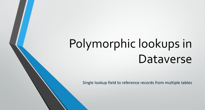 Polymorphic Lookup in Dynamics 365: Streamlining Your CRM with Flexible ...